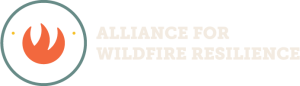 Alliance for Wildfire Resilience